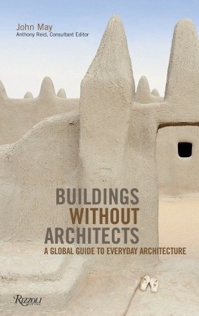 Buildings without Architects – Natural Building Blog
